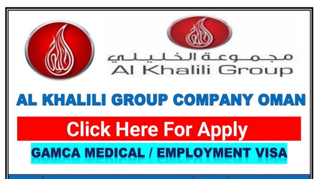 Al Khalili Group Oman – Employment Opportunities in August 2024, Client ...